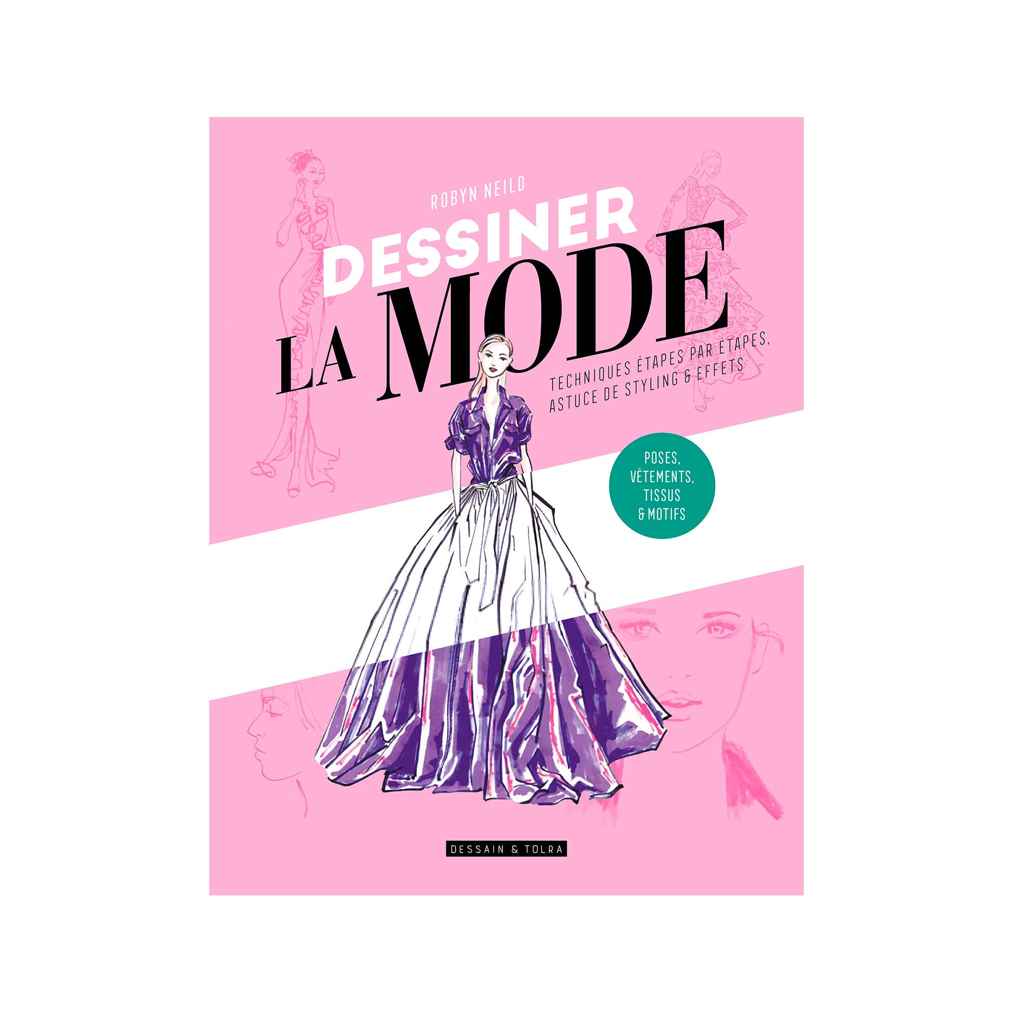 Dessiner la mode - French Ed. &VerticalLine; DeSerres