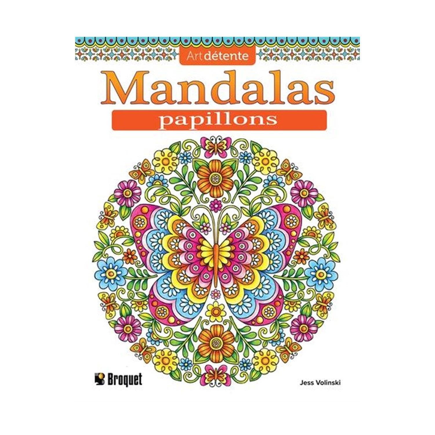 Mandalas - Papillons - French Ed. &VerticalLine; DeSerres
