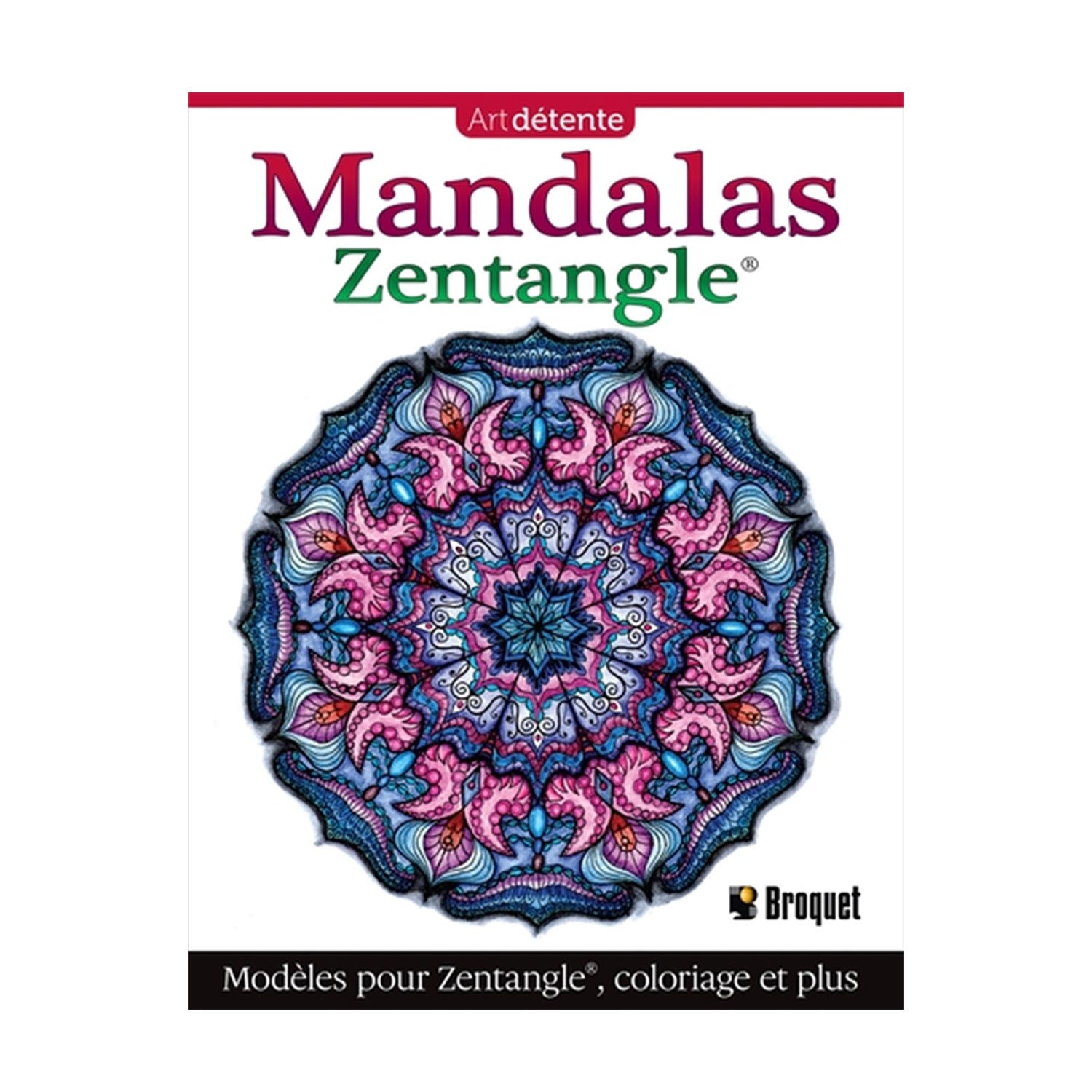 Mandalas Zentangle - French Ed. &VerticalLine; DeSerres