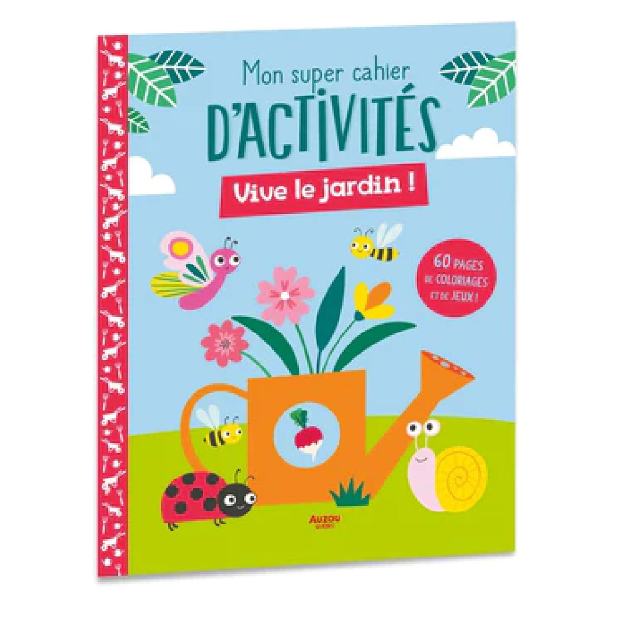 Mon super cahier d'activités : Vive le jardin ! - French Ed ...