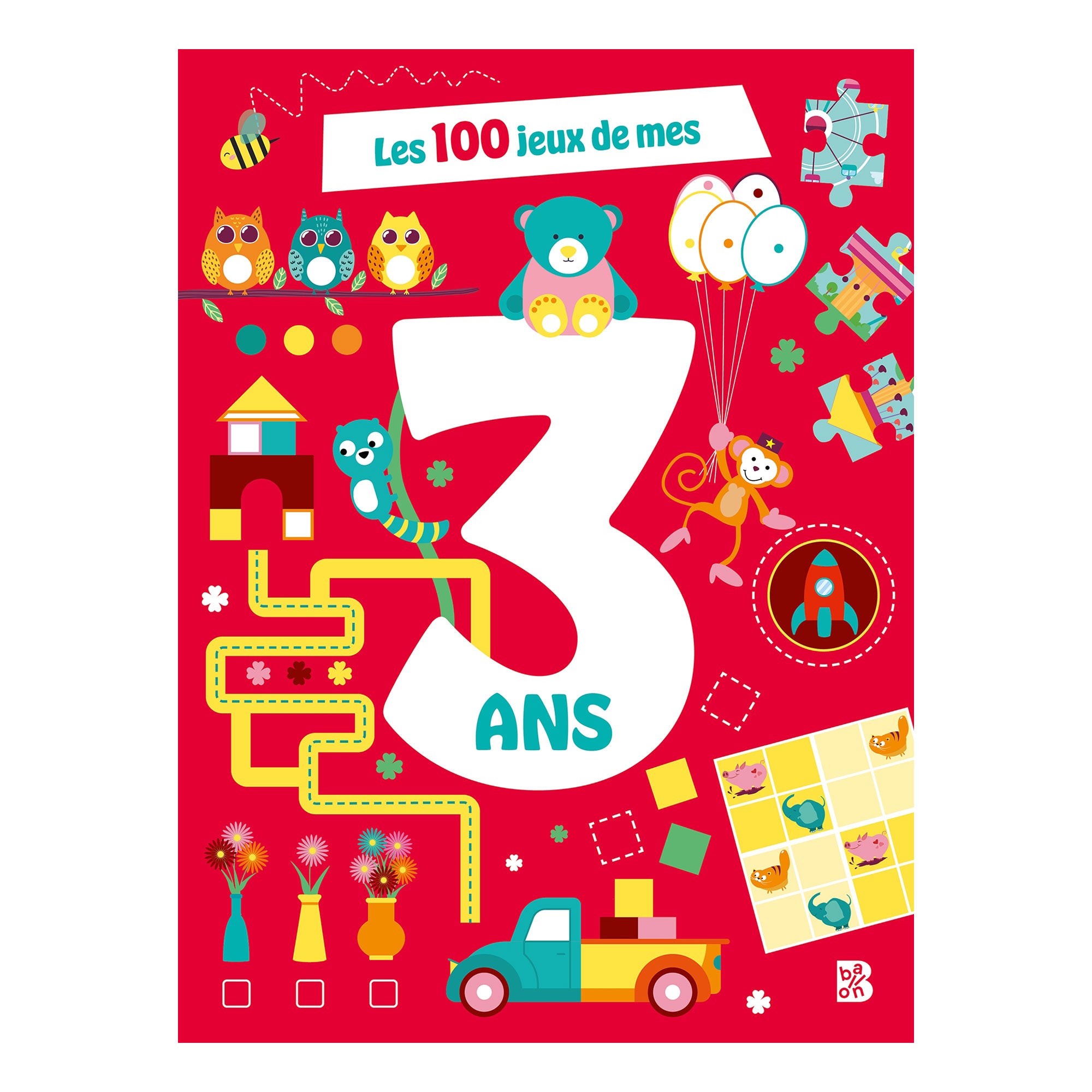 Les 100 jeux de mes 3 ans - French Ed. &VerticalLine; DeSerres