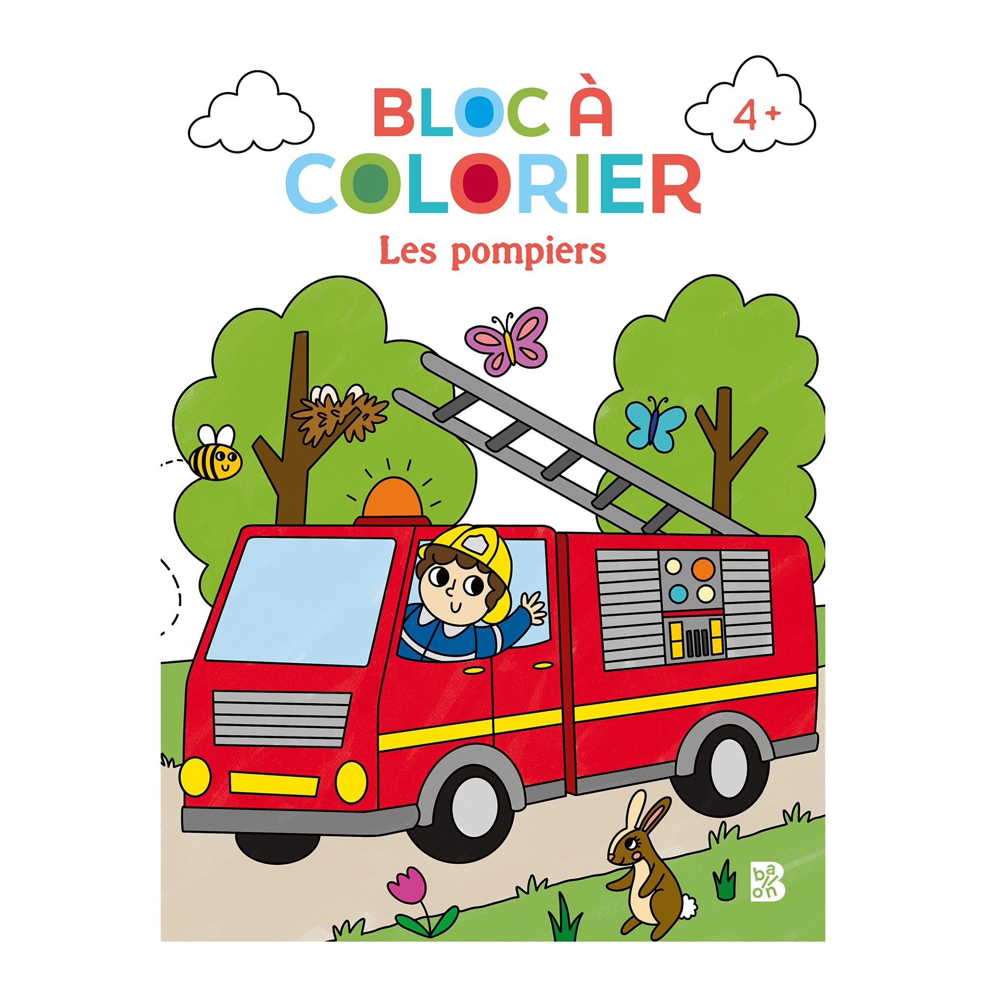 Bloc à colorier : Les pompiers 4+ - French Ed. &VerticalLine; DeSerres